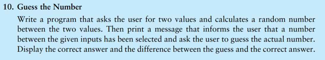 Solved 10. Guess the Number Write a program that asks the | Chegg.com