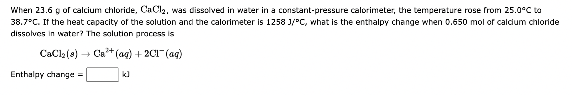 Solved When 23.6 g of calcium chloride, CaCl2, was dissolved | Chegg.com