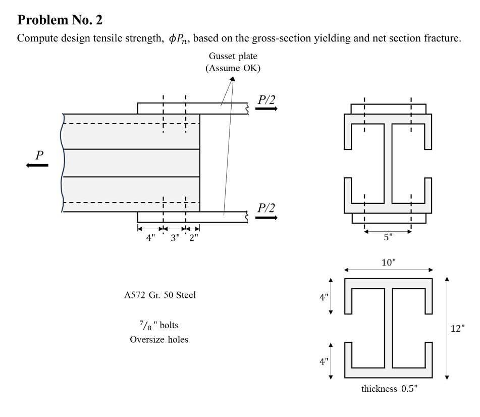 Solved Problem No. 2 Compute design tensile strength, ϕPn, | Chegg.com