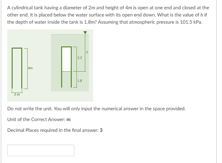 Solved A cylindrical tank having a diameter of 2m and height | Chegg.com