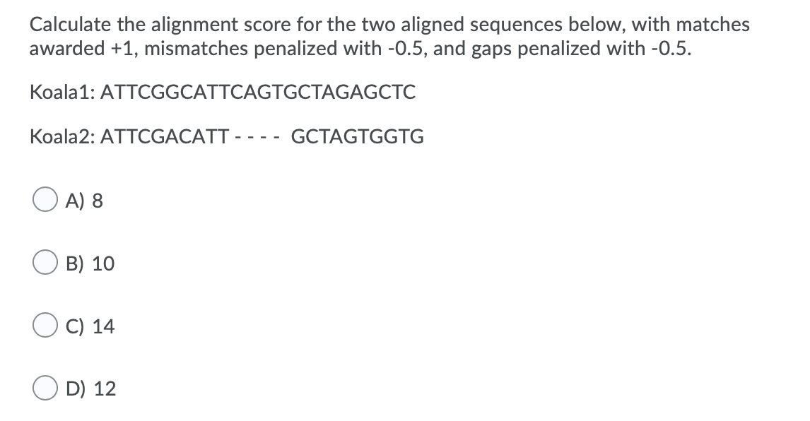 Solved Calculate the alignment score for the two aligned | Chegg.com