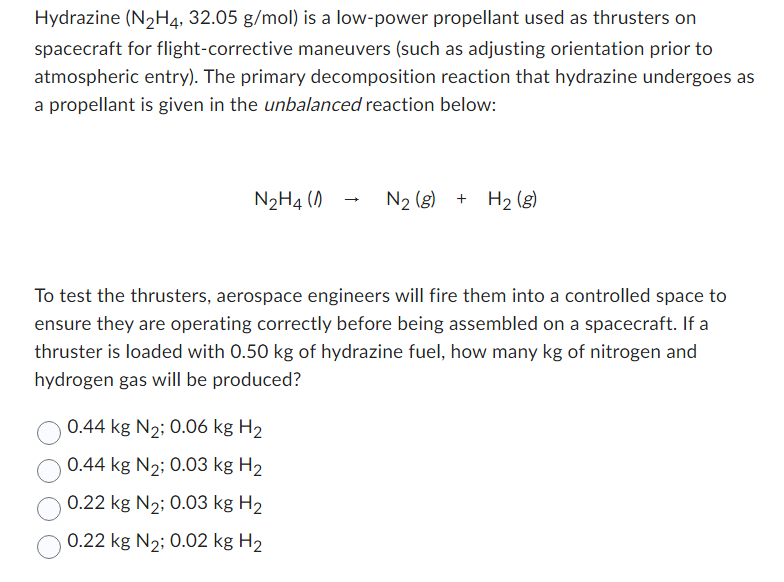 Solved Hydrazine (N2H4,32.05 g/mol) is a low-power | Chegg.com