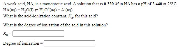 Solved A weak acid. HA. is a monoprotic acid. A solution | Chegg.com