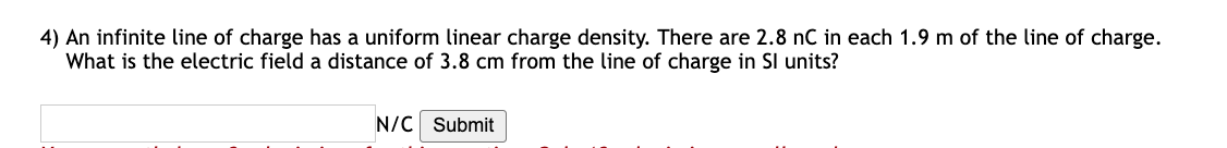 Solved 4) An infinite line of charge has a uniform linear | Chegg.com