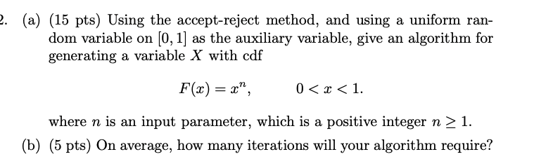 Solved 2. (a) (15 pts) Using the accept-reject method, and | Chegg.com