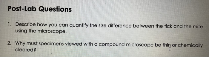 Solved Post-Lab Questions 1. Describe how you can quantify | Chegg.com