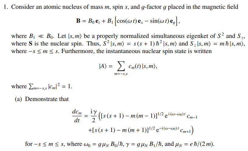 1. Consider an atomic nucleus of mass m, spin s, and | Chegg.com