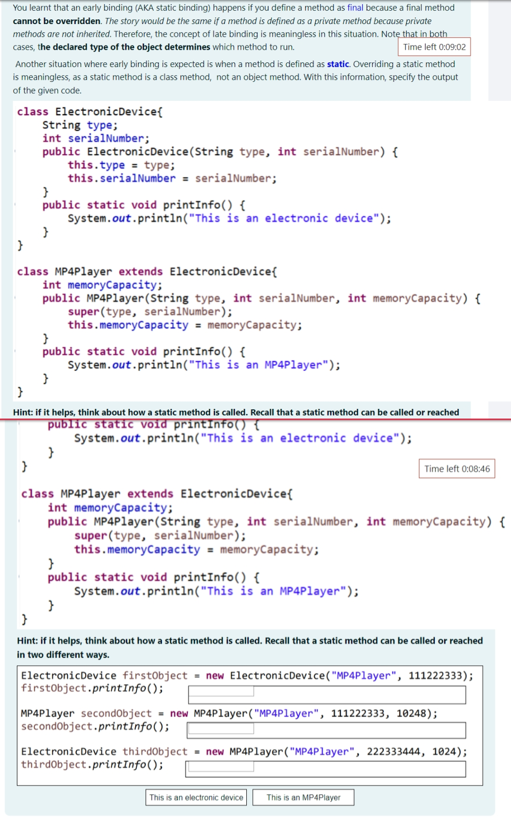 Solved You learnt that an early binding (AKA static binding) | Chegg.com