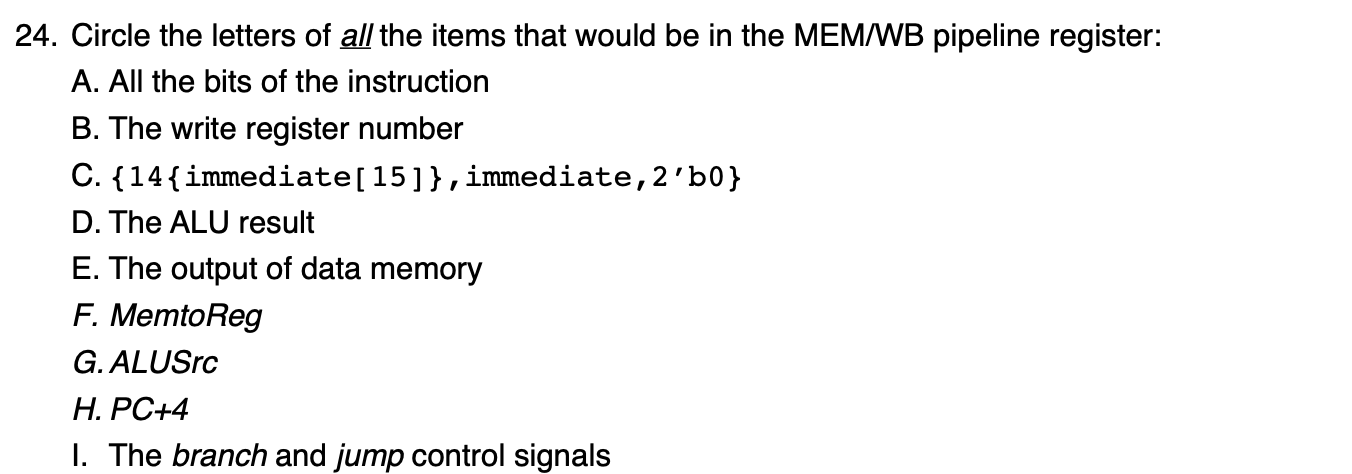 Solved 24. Circle the letters of all the items that would be | Chegg.com
