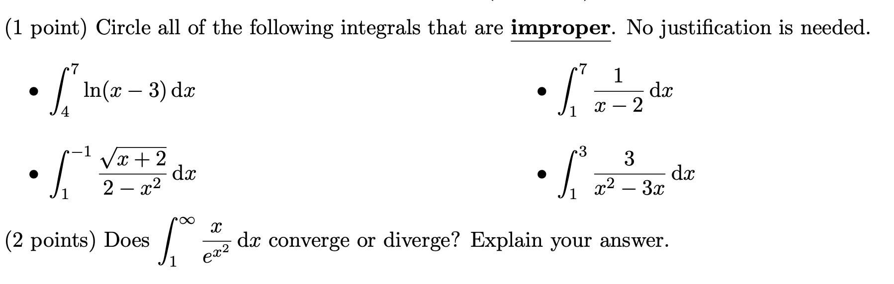 Solved (1 point) Circle all of the following integrals that | Chegg.com