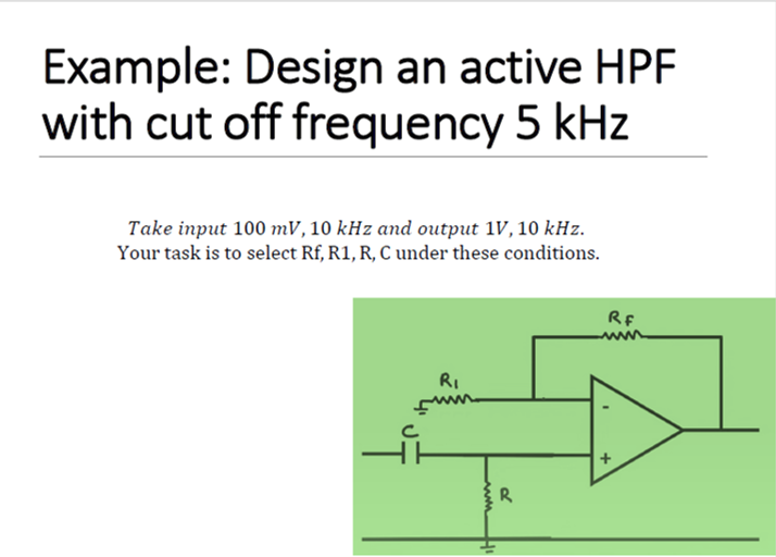 Solved Example: Design an active HPF with cut off frequency | Chegg.com