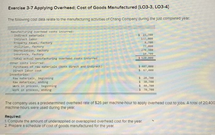 Solved Exercise 3-7 Applying Overhead; Cost of Goods | Chegg.com