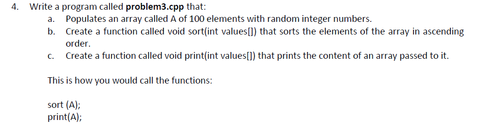 Solved 4 Write A Program Called Problem3 Cpp That A