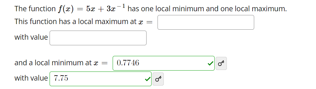 Solved The function f(x)=5x+3x−1 has one local minimum and | Chegg.com