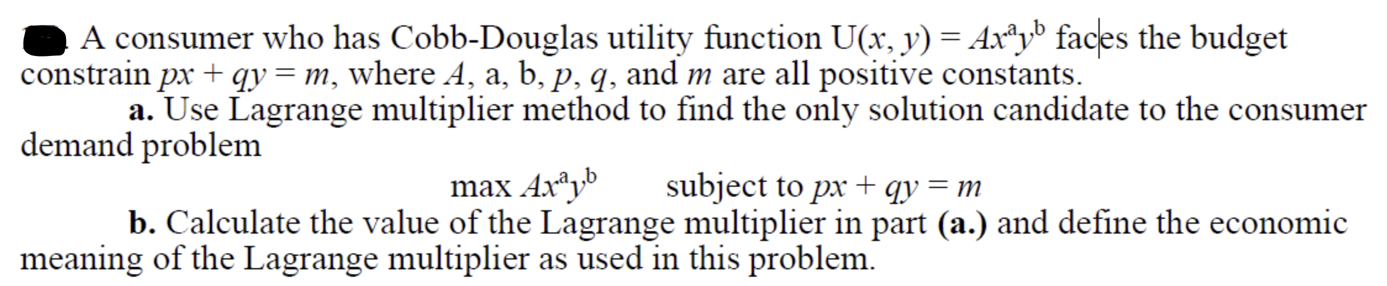 Solved A consumer who has Cobb-Douglas utility function U(x, | Chegg.com