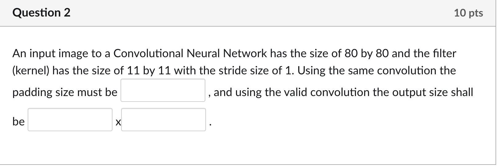 Solved An input image to a Convolutional Neural Network has | Chegg.com