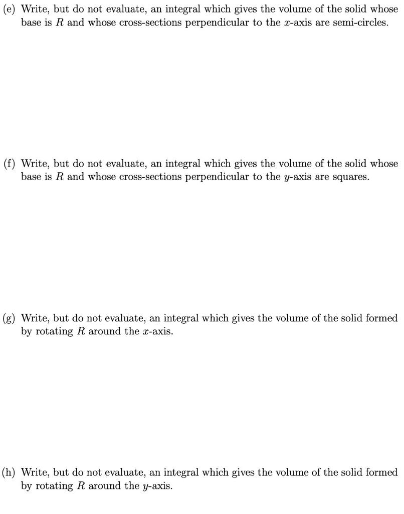 Solved (3 points each) Consider the region R bounded by the | Chegg.com