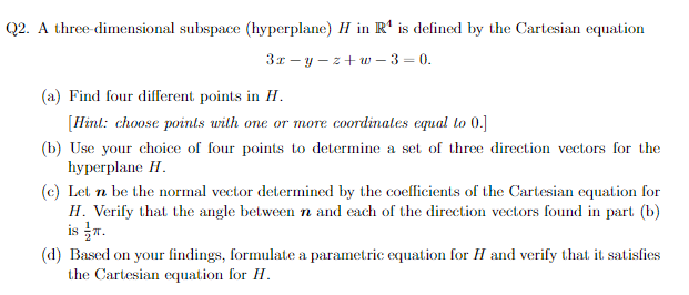 Solved 22. A three-dimensional subspace (hyperplane) H in R4 | Chegg.com