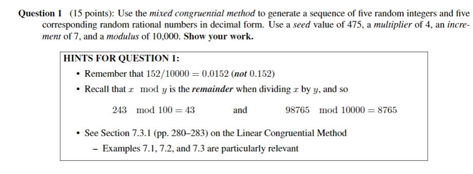 Solved Question 1 (15 points): Use the mixed congruential | Chegg.com