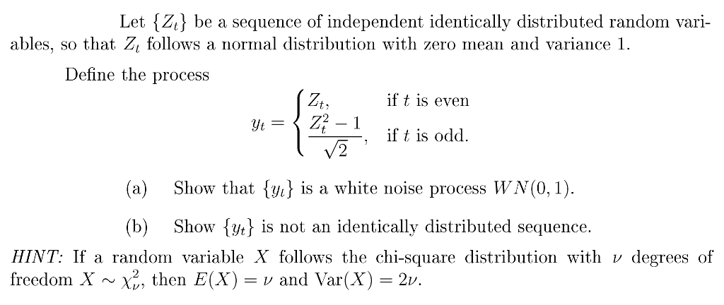 Solved Let {Zt} be a sequence of independent identically | Chegg.com