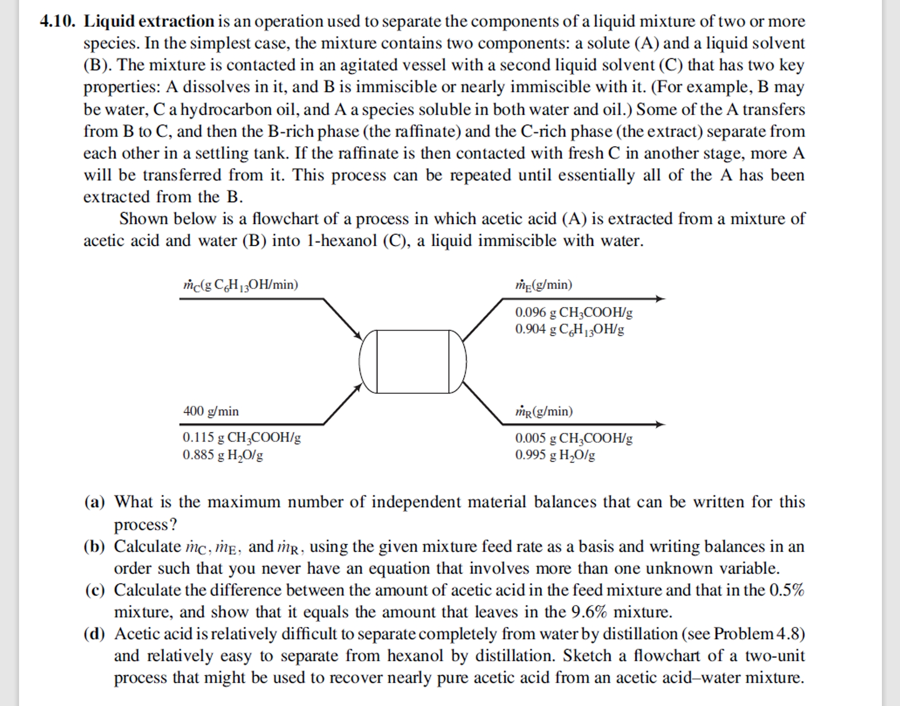 4.10. ﻿Liquid extraction is an operation used to | Chegg.com
