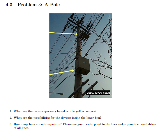 4.3 Problem 3: A Pole 1. What are the two components | Chegg.com