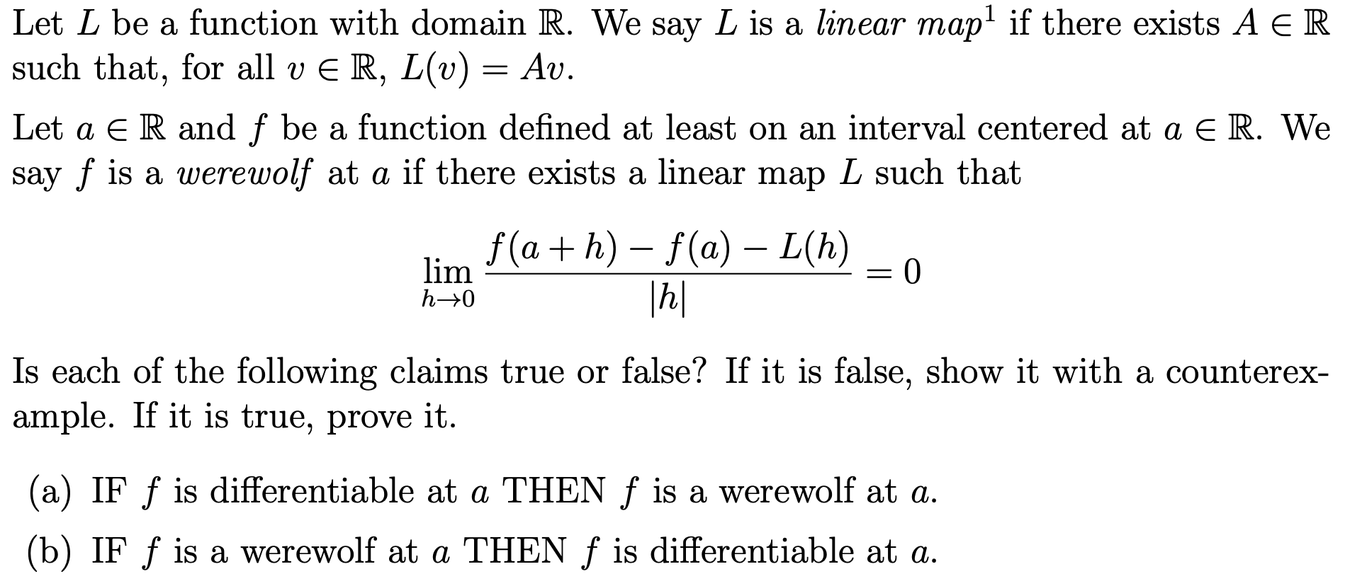 Solved Let L be a function with domain R. We say L is a | Chegg.com