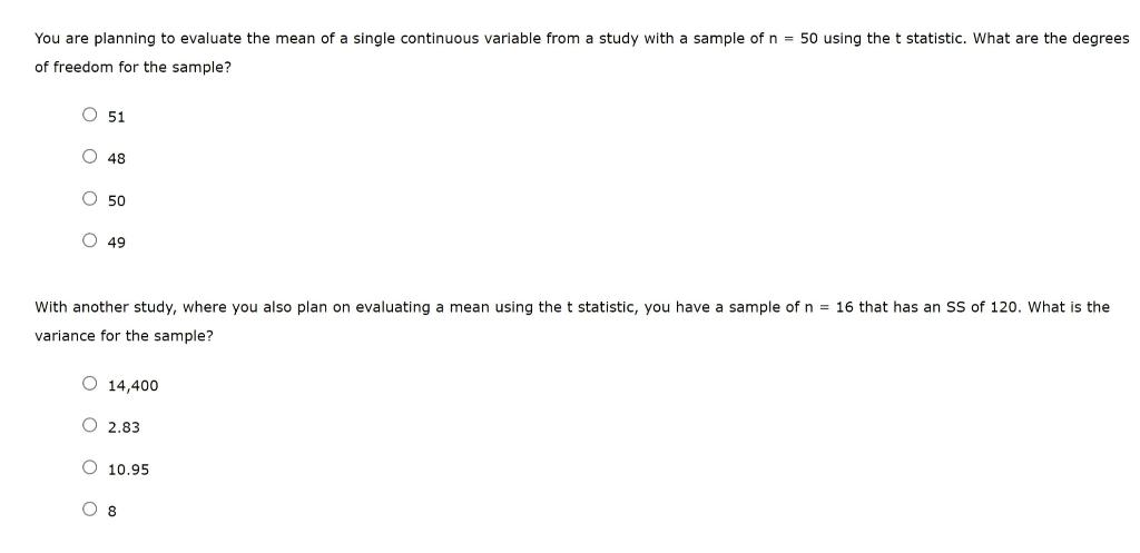 Solved You are planning to evaluate the mean of a single | Chegg.com