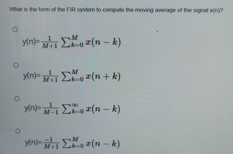Solved What is the form of the FIR system to compute the | Chegg.com