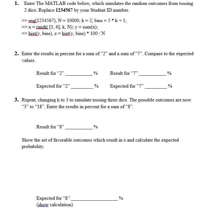 1. Enter The MATLAB code below, which simulates the | Chegg.com