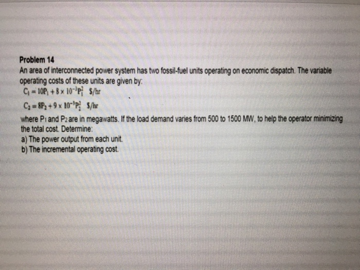Solved Problem 14 An area of interconnected power system has | Chegg.com