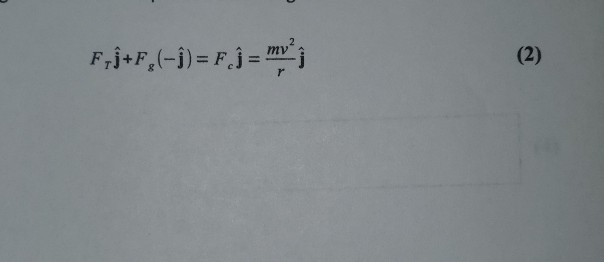 Solved 2 Examine equation (2). Set Fg = mg, and find an | Chegg.com