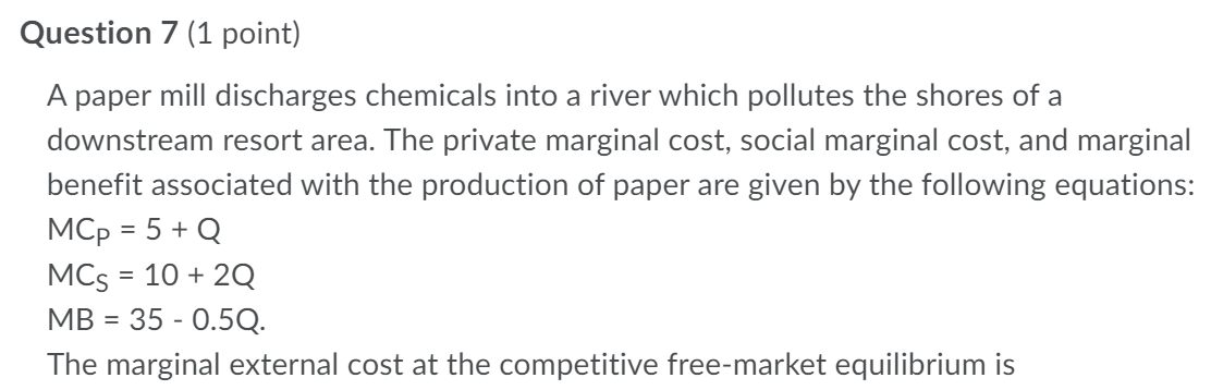 Solved Question 7 (1 point) A paper mill discharges | Chegg.com