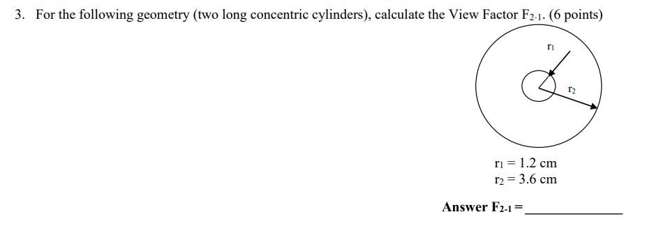 Solved 3. For the following geometry (two long concentric | Chegg.com