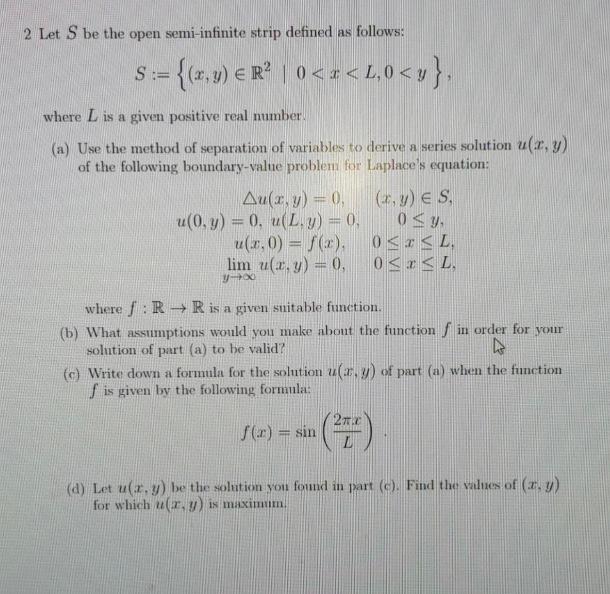 Solved 2 Let S be the open semi-infinite strip defined as | Chegg.com