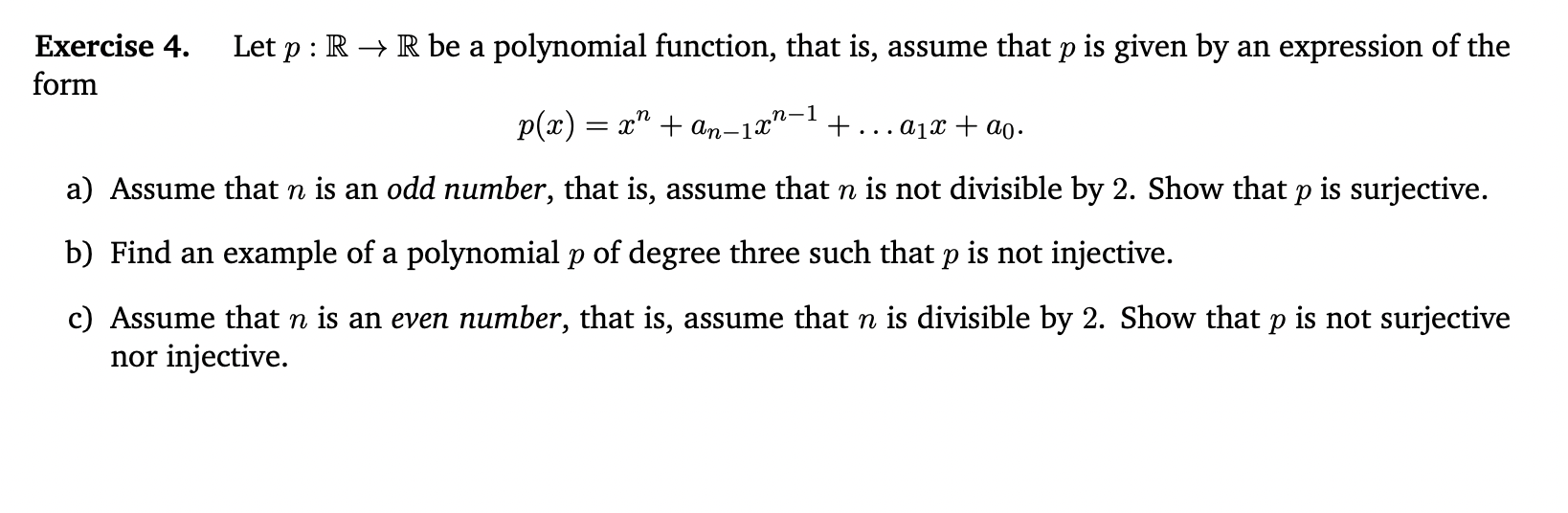 Solved p(x)=xn+an−1xn−1+…a1x+a0 a) Assume that n is an odd | Chegg.com