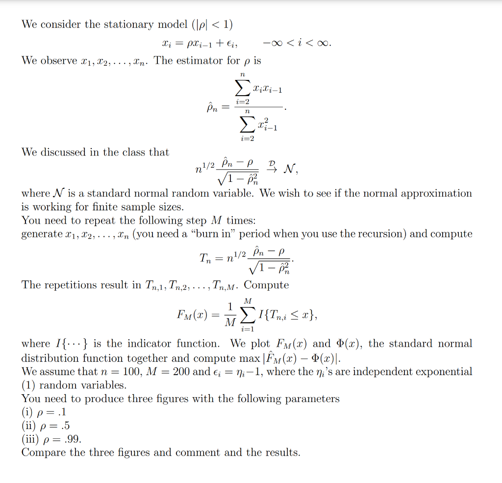 Solved We consider the stationary model (∣ρ∣