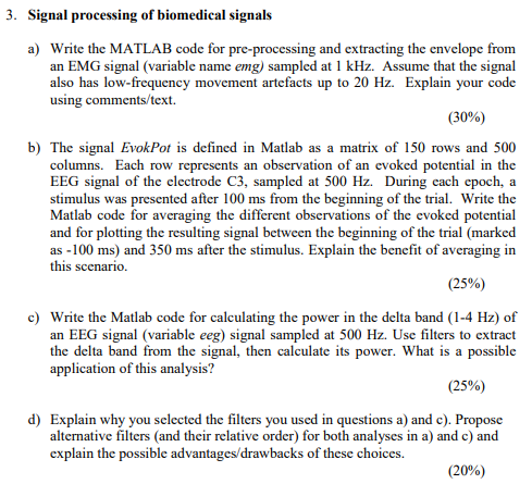 Solved 3. Signal processing of biomedical signals a) Write | Chegg.com
