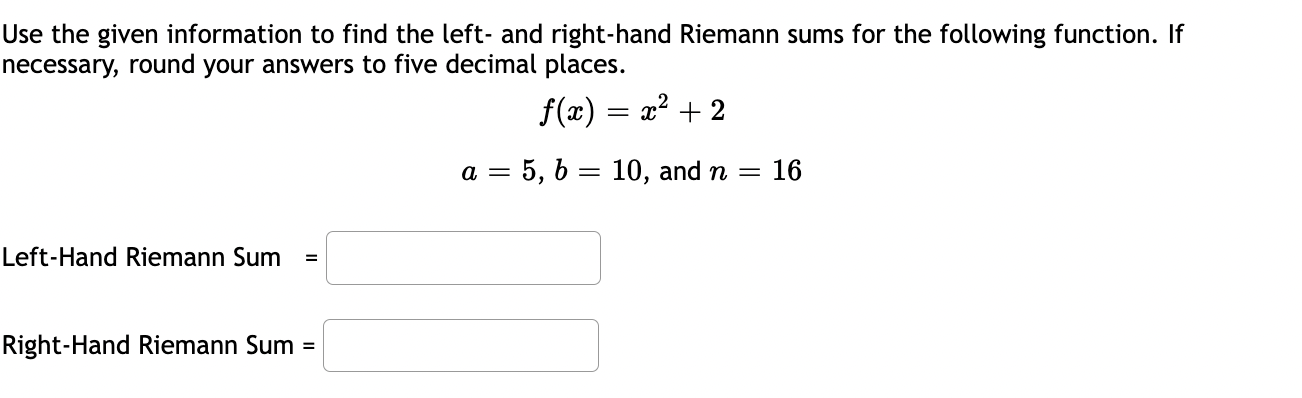 Solved Use the given information to find the left- and | Chegg.com