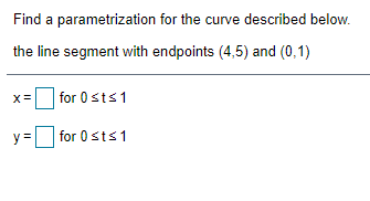 Solved a Find a parametrization for the curve described | Chegg.com