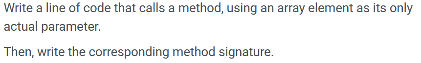 Solved Write a line of code that calls a method, using an | Chegg.com