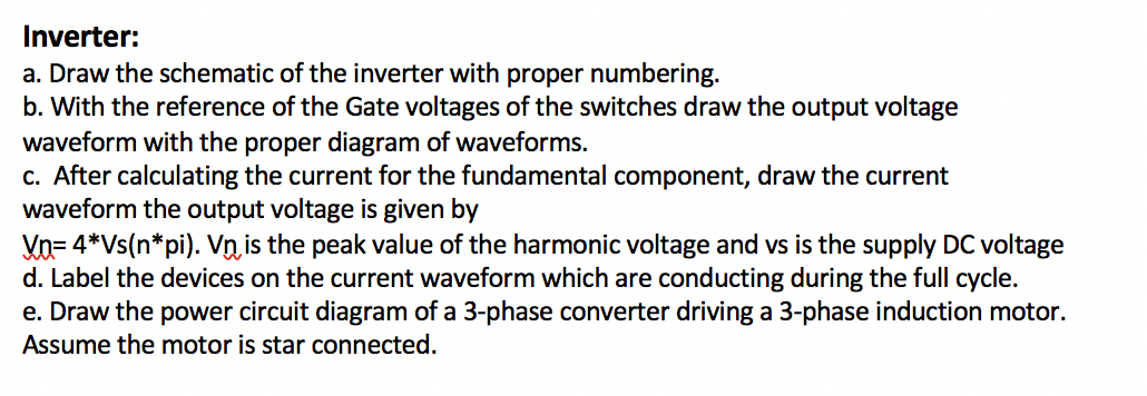 Solved Inverter: a. Draw the schematic of the inverter with | Chegg.com