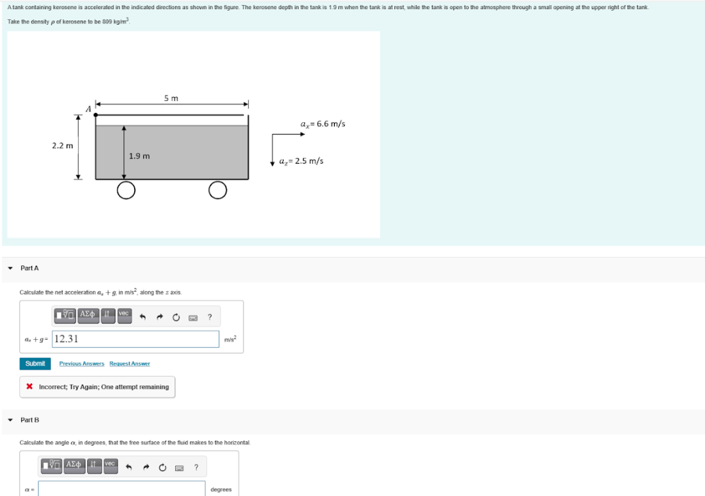 Solved Take the density ρ ﻿of kerosene to be 809kgm3.Part | Chegg.com