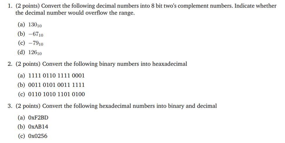 Solved 1. (2 points) Convert the following decimal numbers | Chegg.com