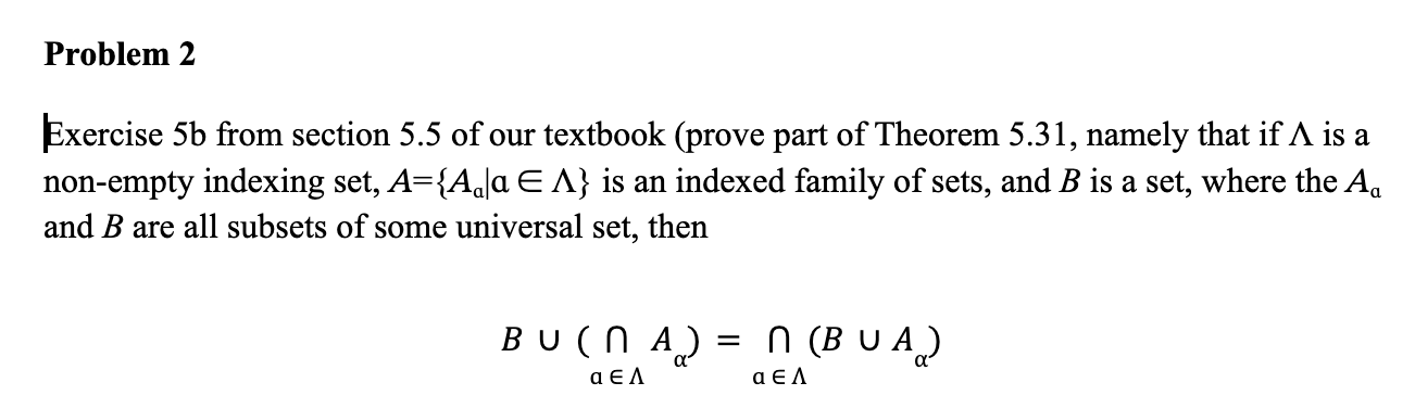 Solved Please use a formal proof!!!! | Chegg.com