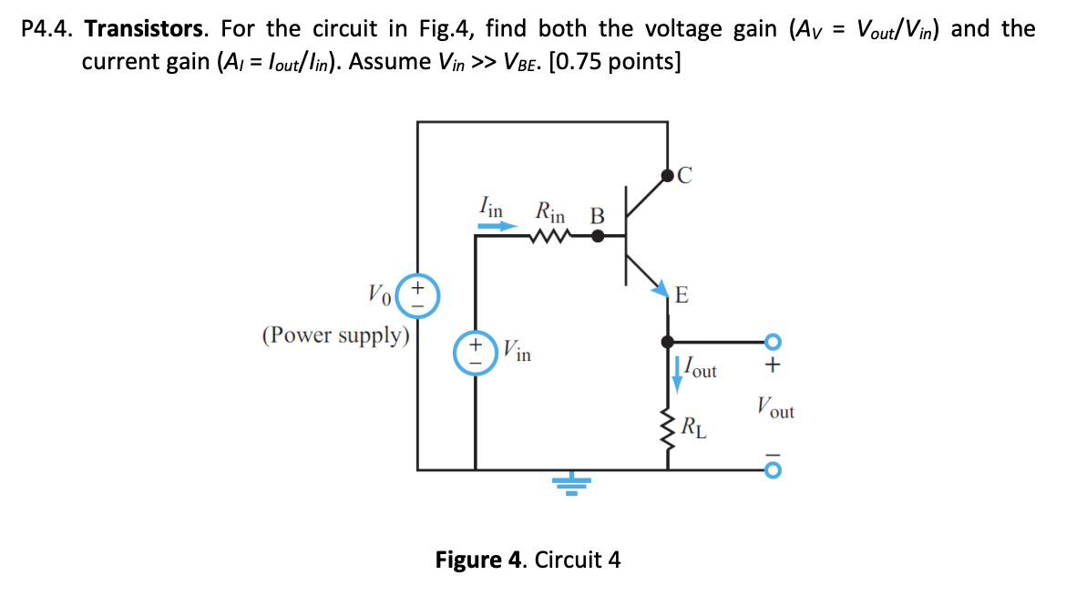 Solved P4.4. Transistors. For the circuit in Fig.4, find | Chegg.com
