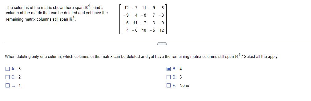 Solved The columns of the matrix shown here span R4. Find a | Chegg.com