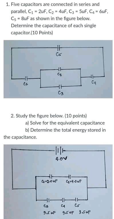 Solved 1. Five capacitors are connected in series and | Chegg.com