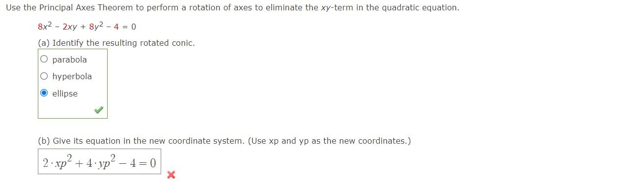 Solved Use the Principal Axes Theorem to perform a rotation | Chegg.com