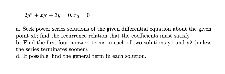 Solved Power series question for ODE. I need help | Chegg.com